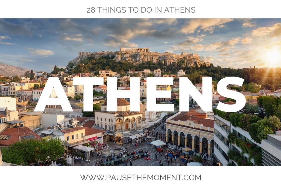 28 of the Best Things to Do in Athens - Pause The Moment